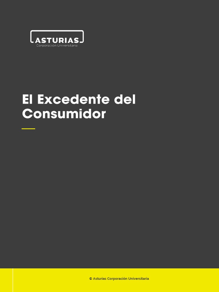 El Excedente Del Consumidor | PDF | Excedente económico | Oferta y demanda