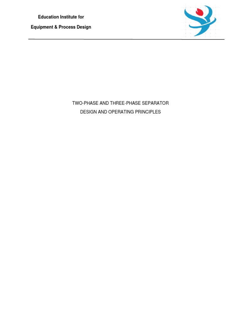 Two-Phase and Three-Phase Separator | PDF | Drop (Liquid) | Liquids
