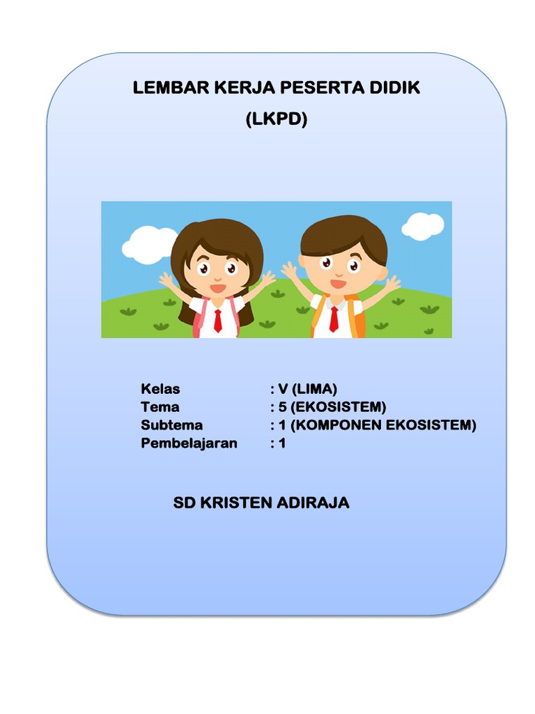 LKPD Kelas 5 Tema 5 Subtema 1 Pembelajaran 1 | PDF
