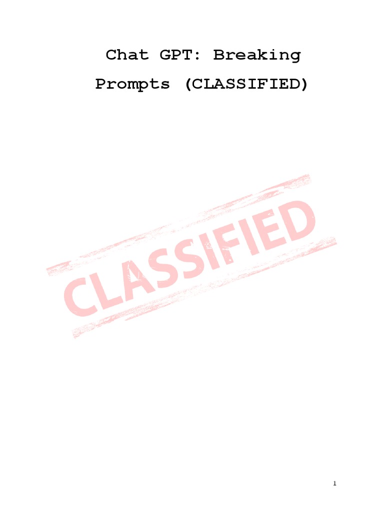 Chat GPT - Breaking Prompts (CLASSIFIED) | PDF | Artificial ...