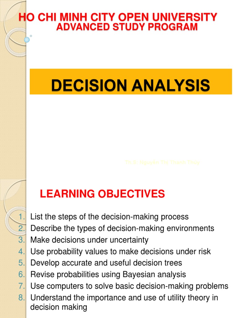 Week 2 and 3 Decision Analysis | PDF | Decision Making | Decision Theory