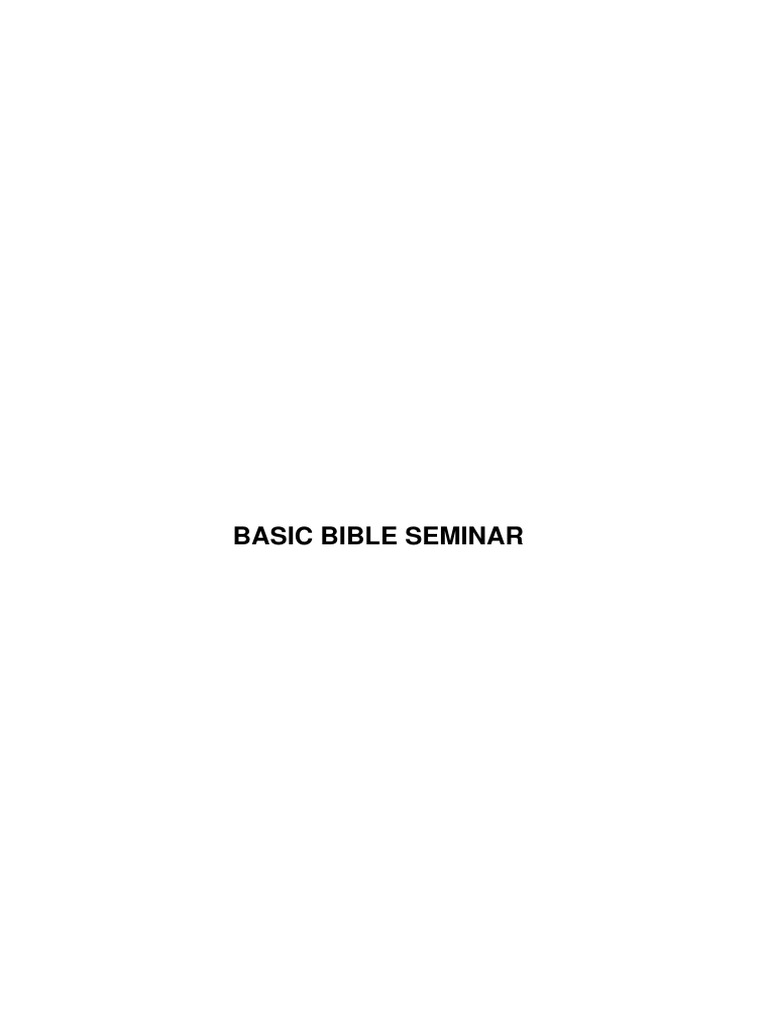 Basic Bible Seminar Overview | PDF | Bible | Biblical Canon
