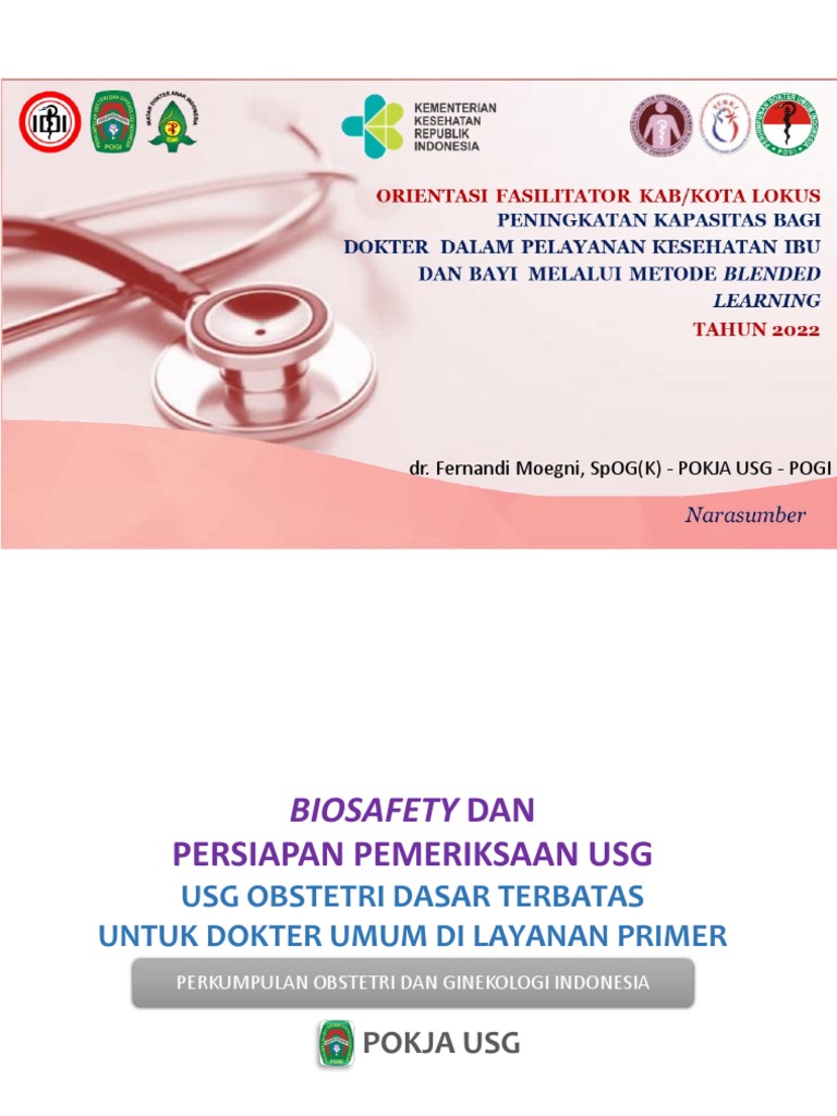 Salinan 6. BIOSAFETY DAN PERSIAPAN PEMERIKSAAN USG - POKJA USG POGI - USG OBSTETRI DASAR ...