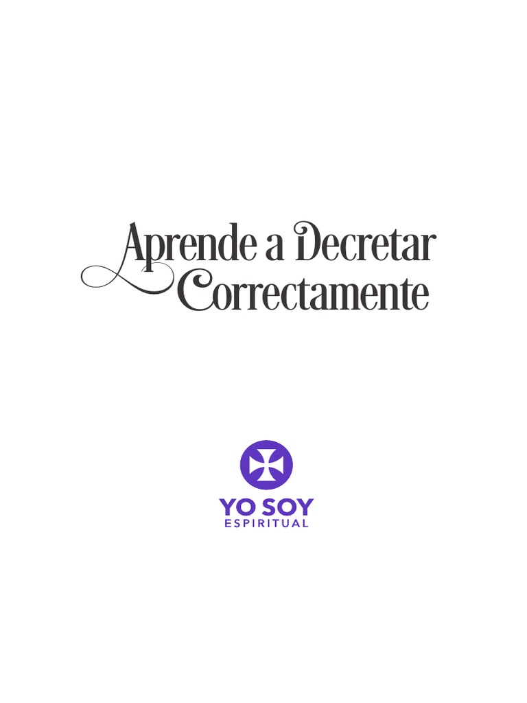 Aprende A Decretar Correctamente YSE Aghpgt | PDF | Oración | Dios