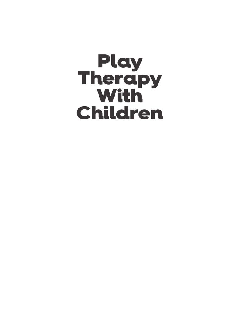 Play Therapy With Children - Modalities For Change | PDF ...
