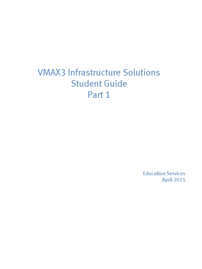 Vmax Infra Solutions Student - Guide - 01 | PDF | Hard Disk Drive | Cloud Computing