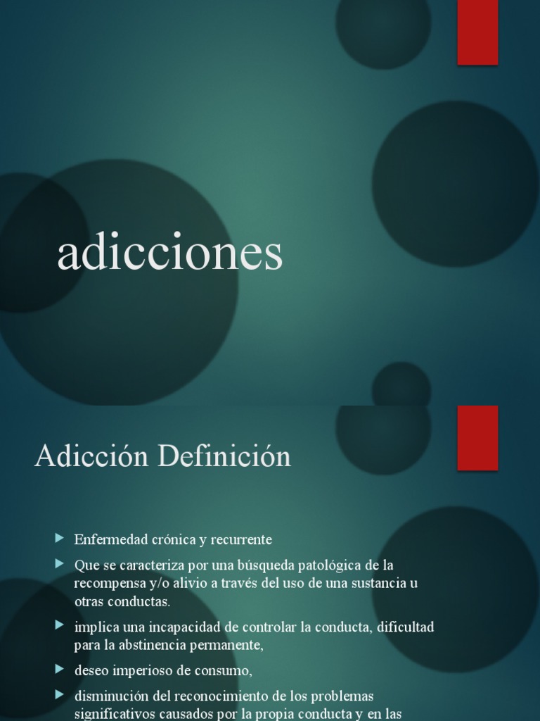 Adicciones | PDF | La dependencia de sustancias | Medicina CLINICA