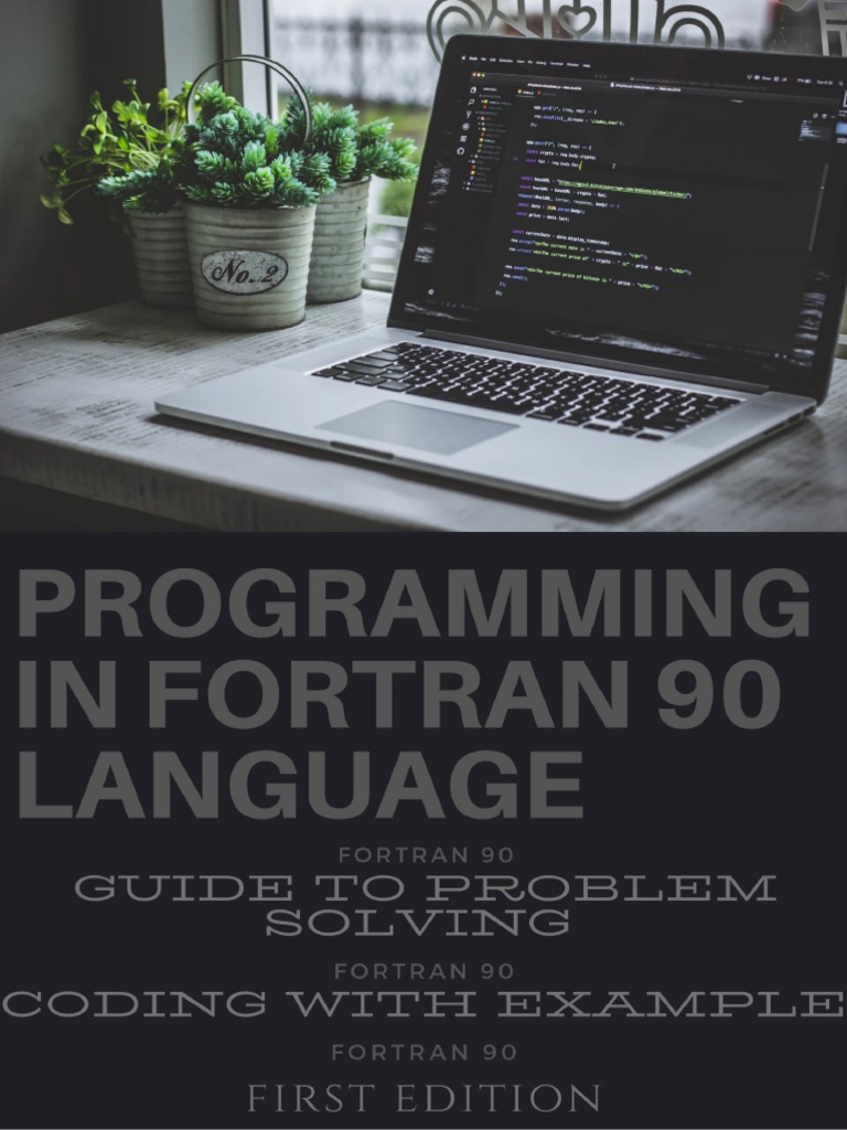 Programming in FORTRAN 90 Language (Muhammad Allah Rakha) (Z-Library) | PDF