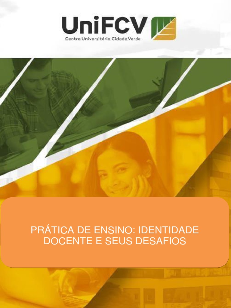 Prática De Ensino Identidade Docente E Seus Desafios Práticas