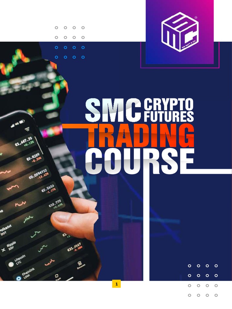 SMC Crypto Futures | Download Free PDF | Market Trend | Leverage (Finance)