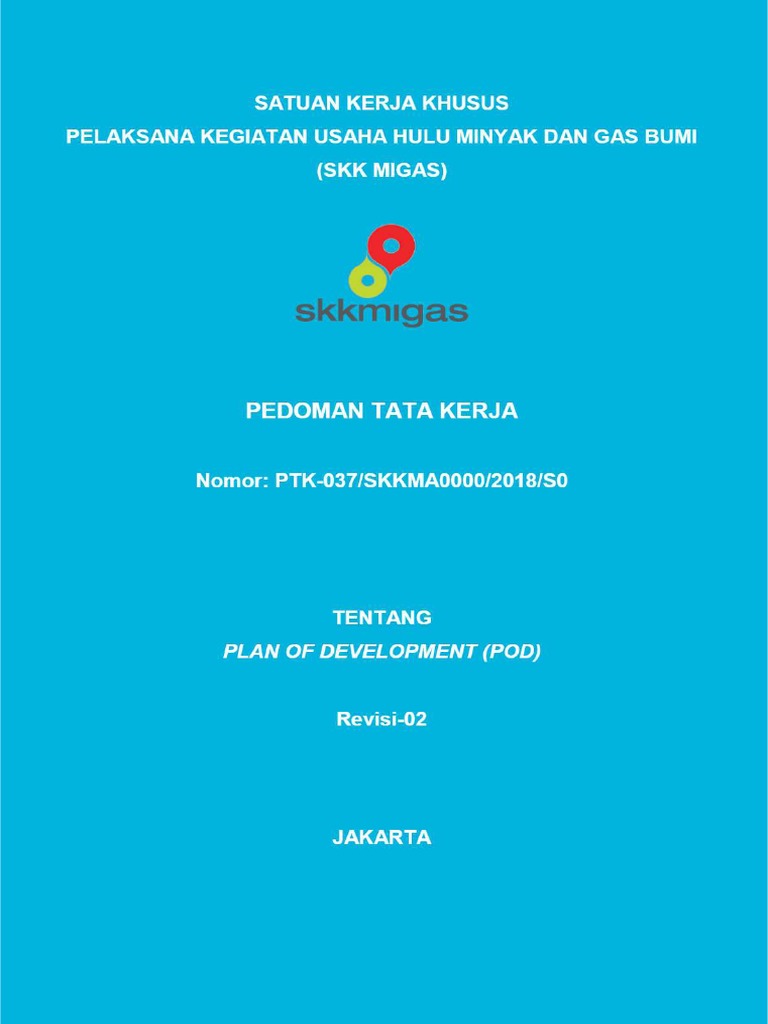 PTK-037 SKKMA0000 2017 S0 (Revisi-1) Perihal Plan of Development (POD ...