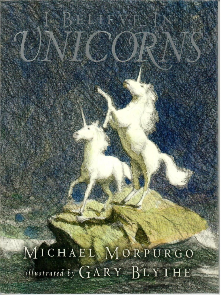 I Believe in Unicorns | PDF