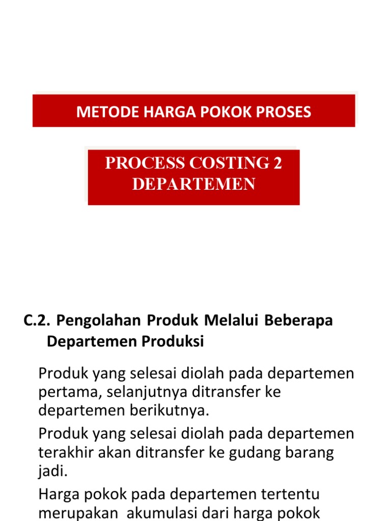 45 Metode Harga Pokok Proses 2 Departement 5 | PDF