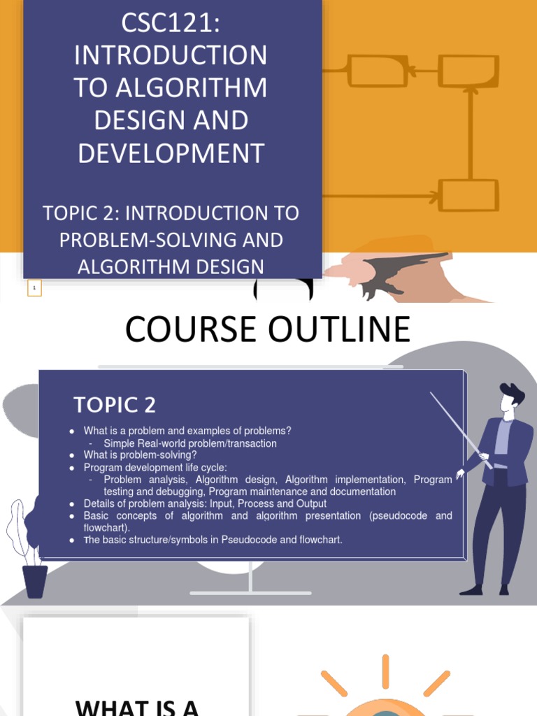 Csc121 - Topic 2 Introduction To Problem-Solving and Algorithm Design | PDF | Computer Program ...