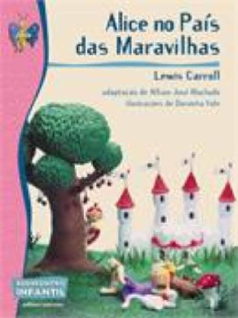 Resumo Alice No Pais Das Maravilhas Colecao Reencontro Infantil Lewis Carroll | PDF