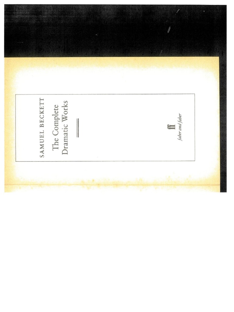 Samuel Beckett - The Complete Dramatic Works | PDF