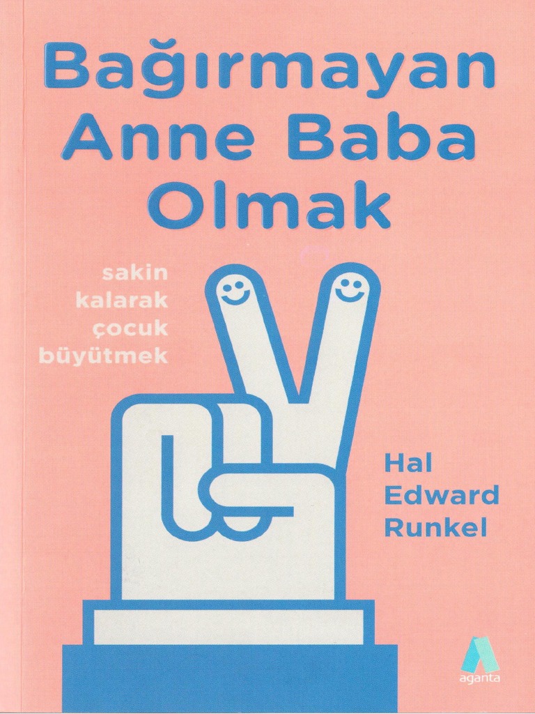 Hal Edward Runkel - Bağırmayan Anne Baba Olmak PDF | PDF