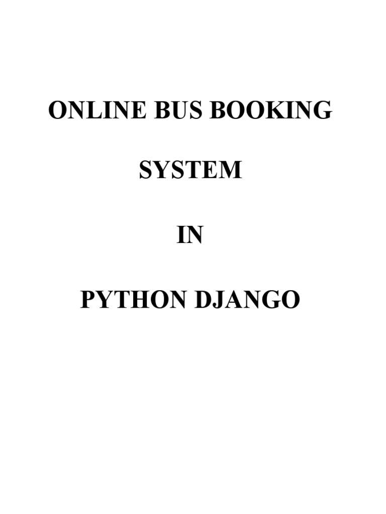 Bus Booking Python Django Oxw3ia | PDF | Feasibility Study | Computing