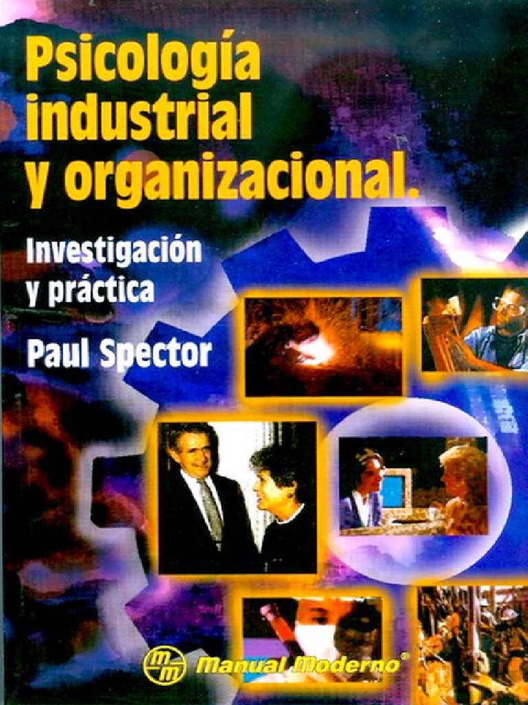 Libro Psicología Industrial y de La Organización | Descargar gratis PDF | Sicología | Información