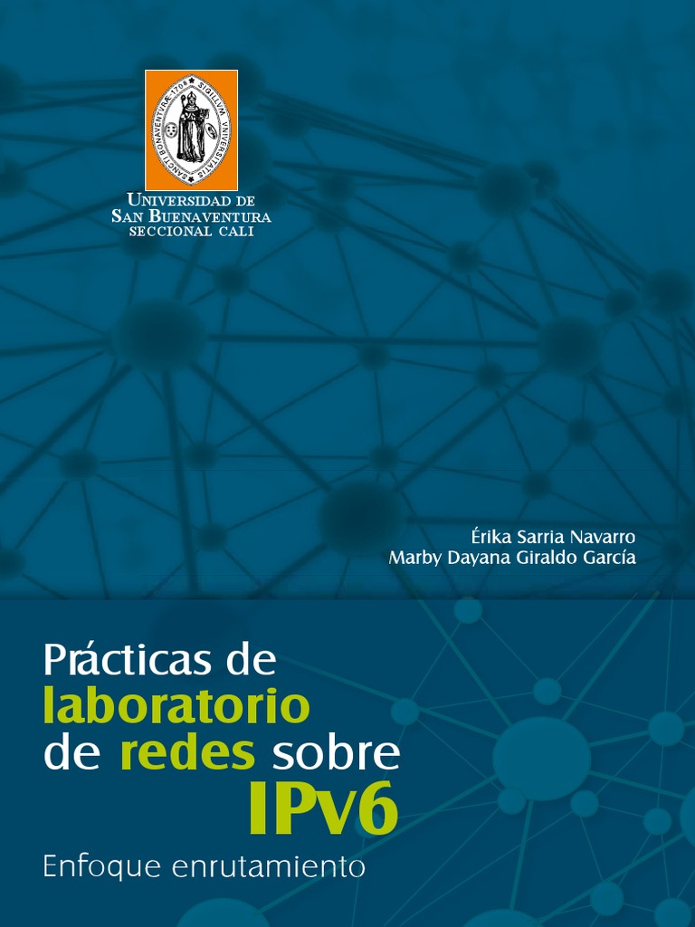 Prácticas de Laboratorio de Redes Sobre Ipv6 - Erika Navarro y Marby Giraldo | PDF | Yo Pv6 ...