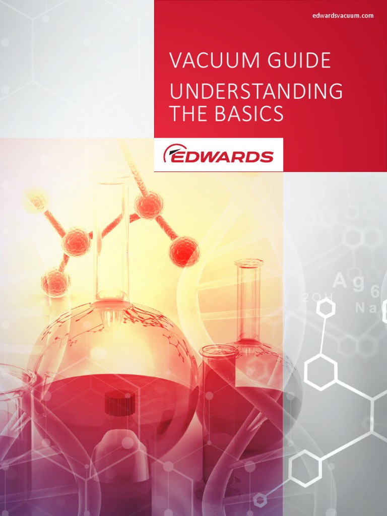 Edwards Vacuum Guide - Understanding The Basics | PDF | Vacuum | Gases