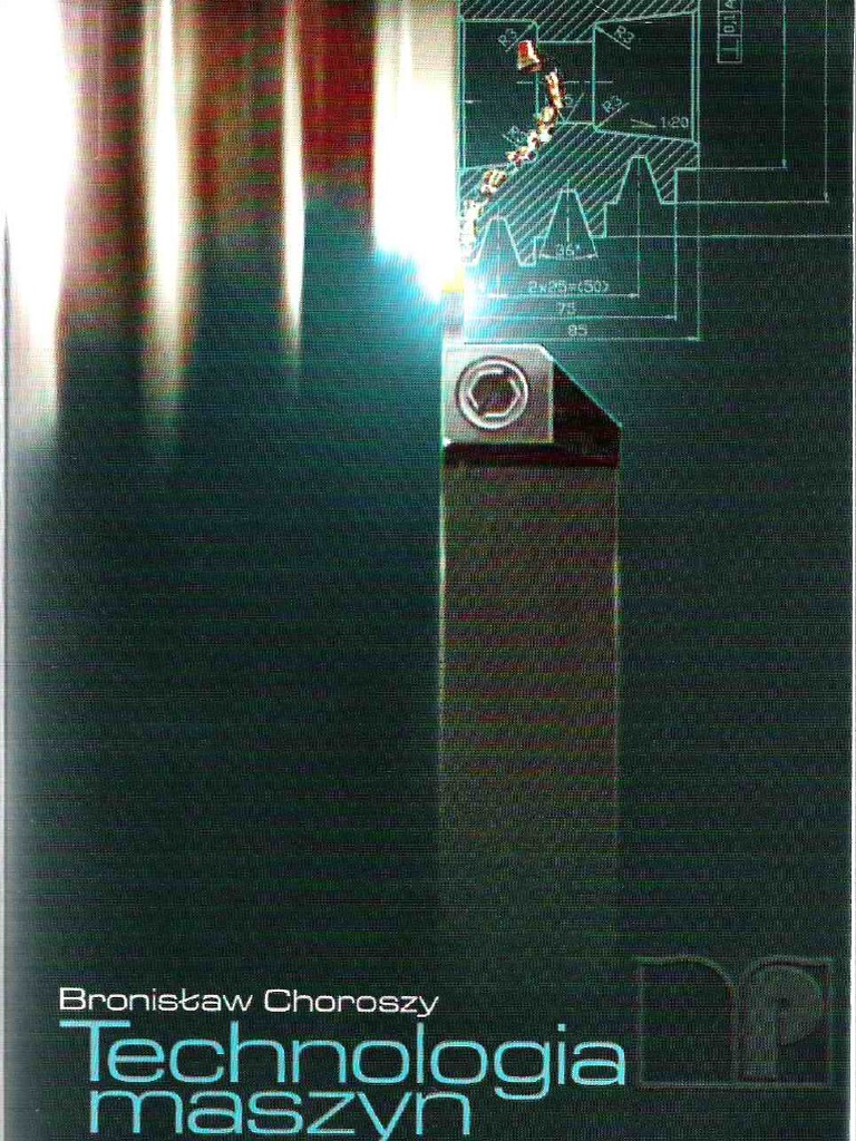 Choroszy Technologia Maszyn | PDF