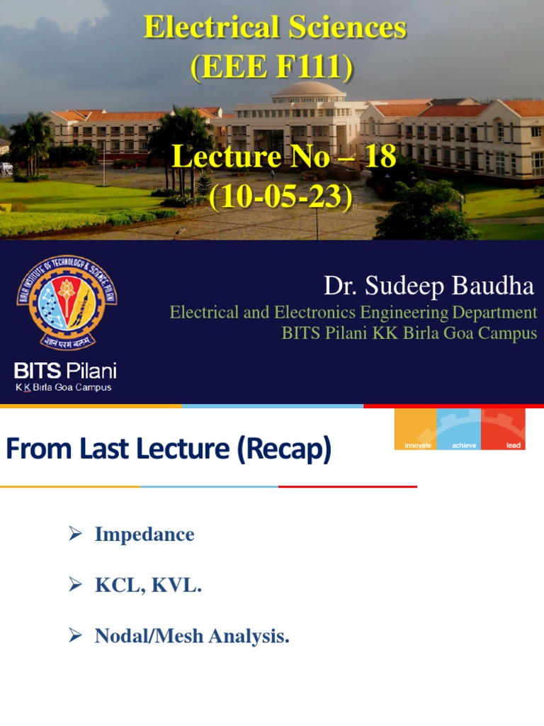 Electrical Sciences (EEE F111) : Dr. Sudeep Baudha | PDF | Resonance | Control Theory