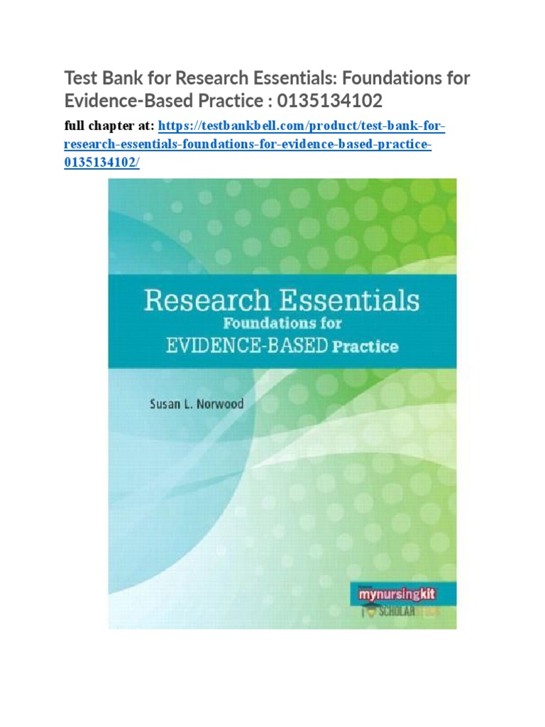 Test Bank For Research Essentials Foundations For Evidence Based ...