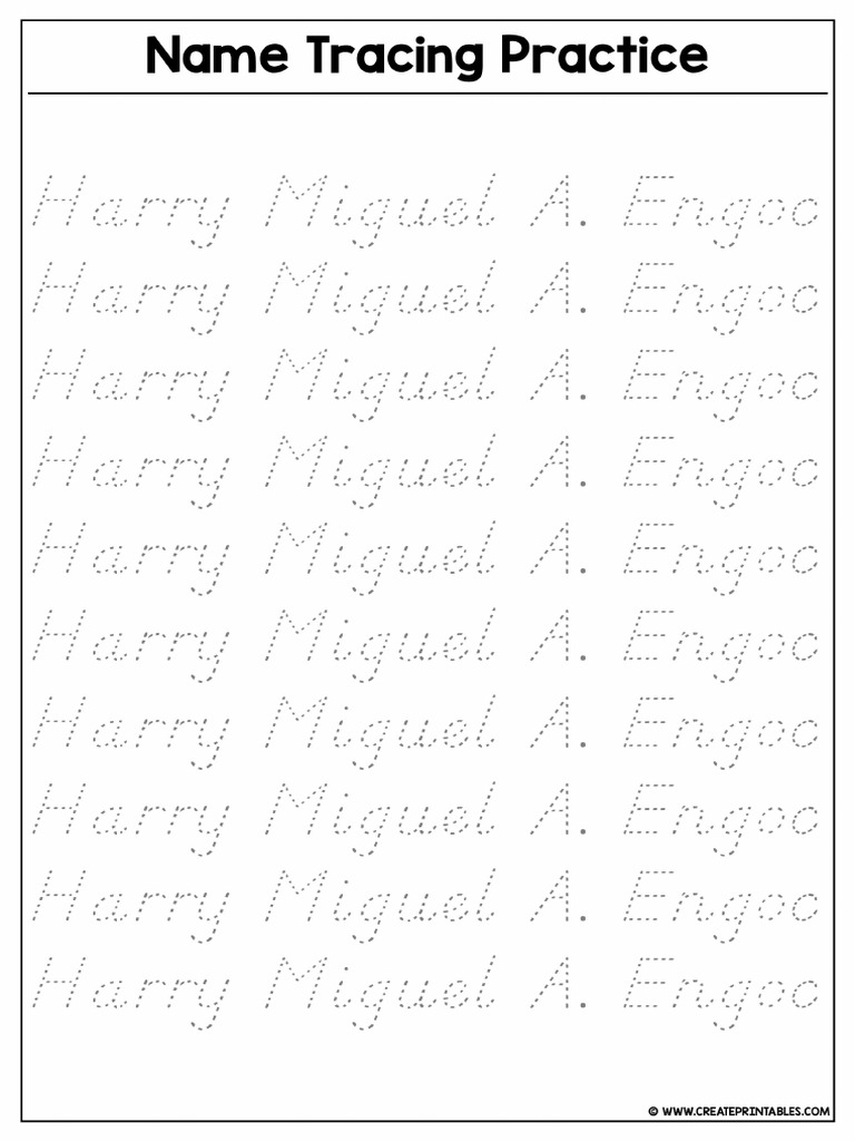 CreatePrintables.com-Name_Writing_Practice-Harry_Miguel_A._Engoc (1) | PDF
