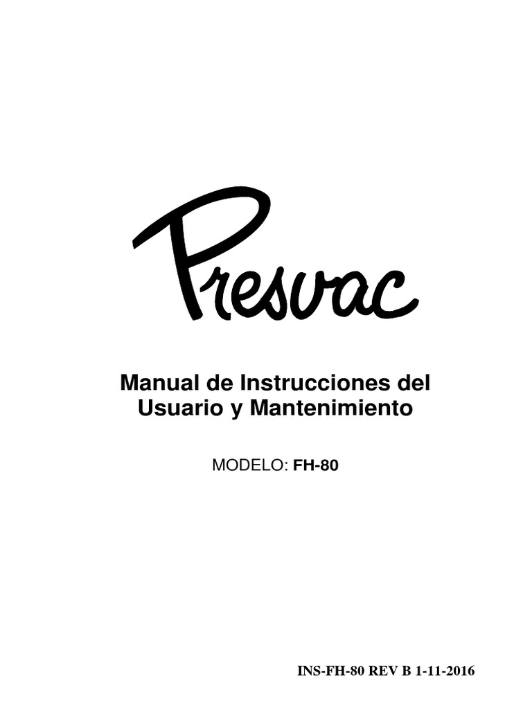 Manual de Instrucciones y Mantenimiento de Ultrafreezer PRESVAC FH-80 ...