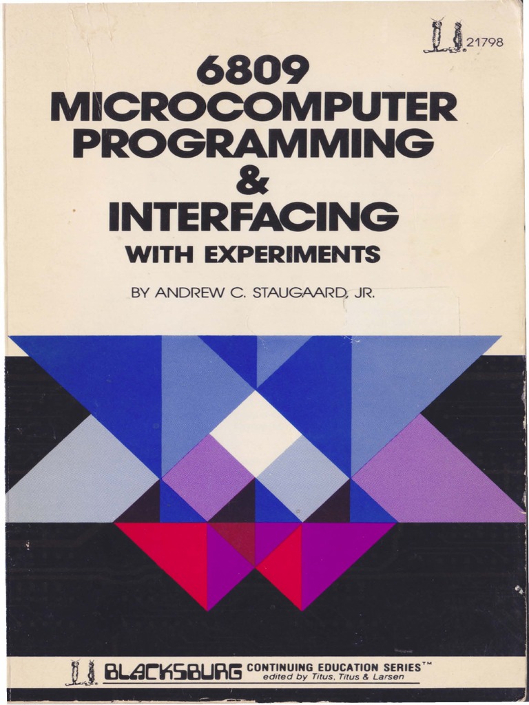 6809 Microcomputer Programming And Interfacing With Experiments Andrew C Staugaard Jr Pdf 