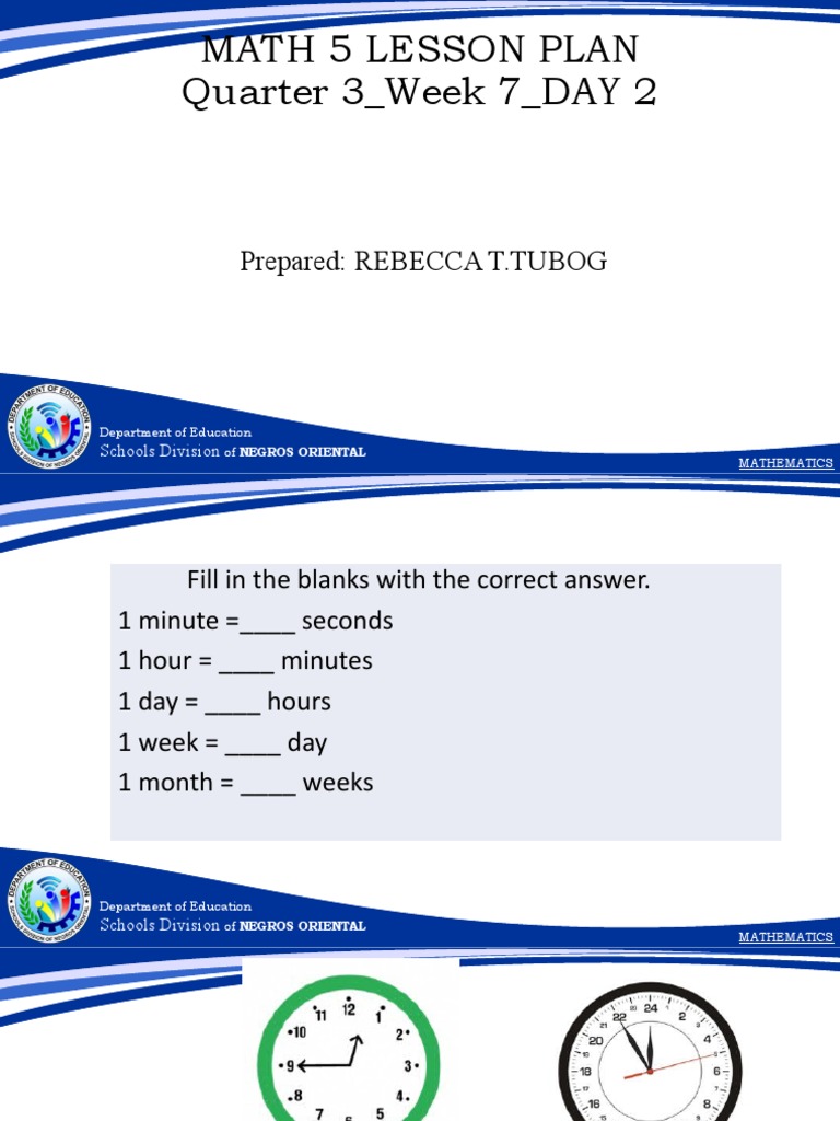 PPT-Math 5 - Q3 Week 7 - Day 2 | PDF | Hour | Writing