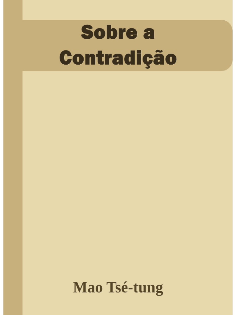 Sobre A Contradição (Mao Tsé-Tung) (Z-Library) | PDF | Contradição ...