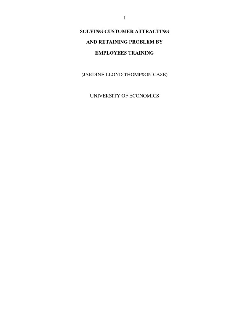 University Of Economics Business Case Solving Customer Attracting And Retaining Problem By 