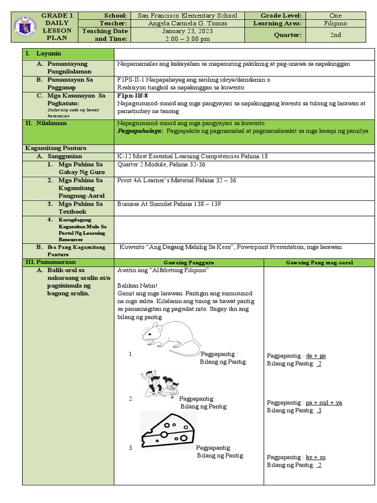 Grade 1 Daily Lesson Plan School: Grade Level: Teacher: Learning Area ...