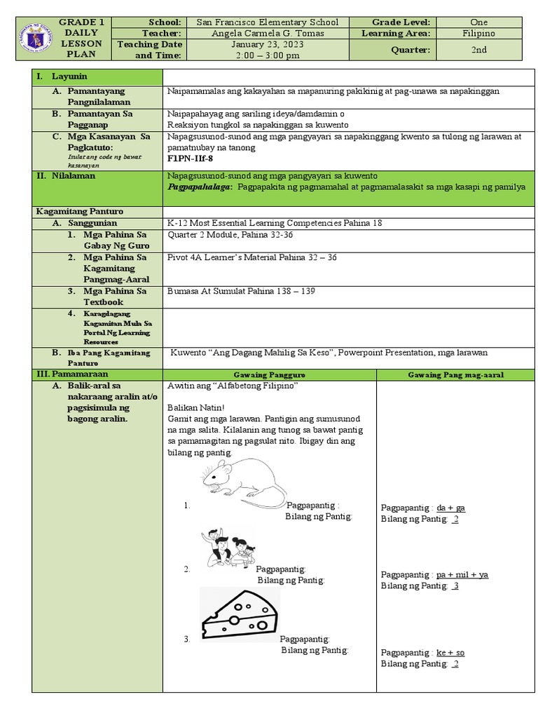 Grade 1 Daily Lesson Plan School: Grade Level: Teacher: Learning Area ...