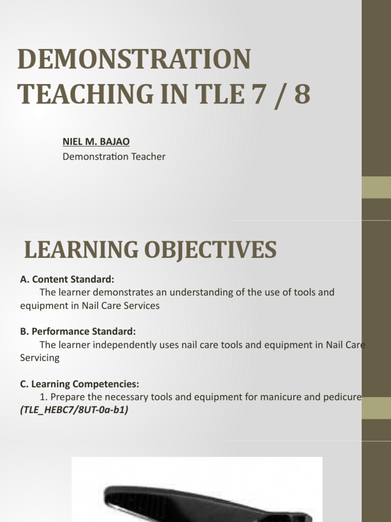 Demonstration Teaching in Tle 7 | PDF | Nail (Anatomy) | Foot