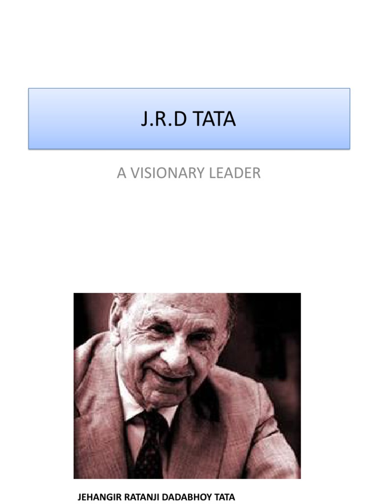 J.R.D. Tata: Pioneer of Indian Industry | PDF | Economy Of India ...