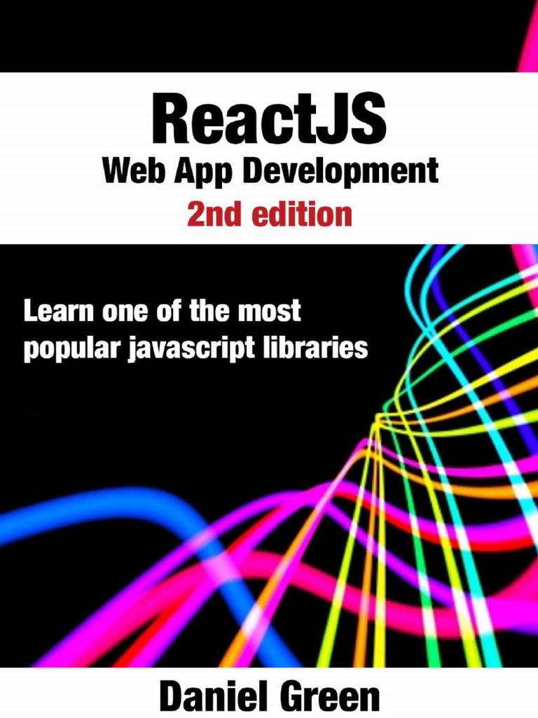 ReactJS_ Web App Development_ Learn one of the most popular Javascript libraries ( PDFDrive ...