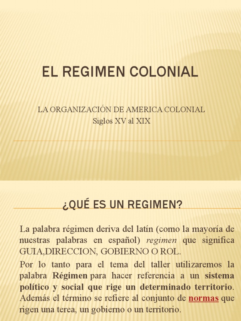 El Regimen Colonial | PDF