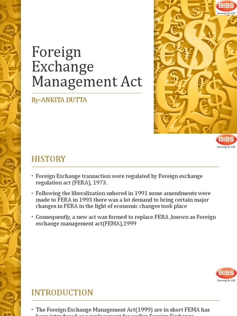 Foreign Exchange Management Act (FEMA) ANKITA DUTTA | PDF | Trade ... Foreign Exchange Management Act (FEMA) ANKITA DUTTA | PDF | Trade ...