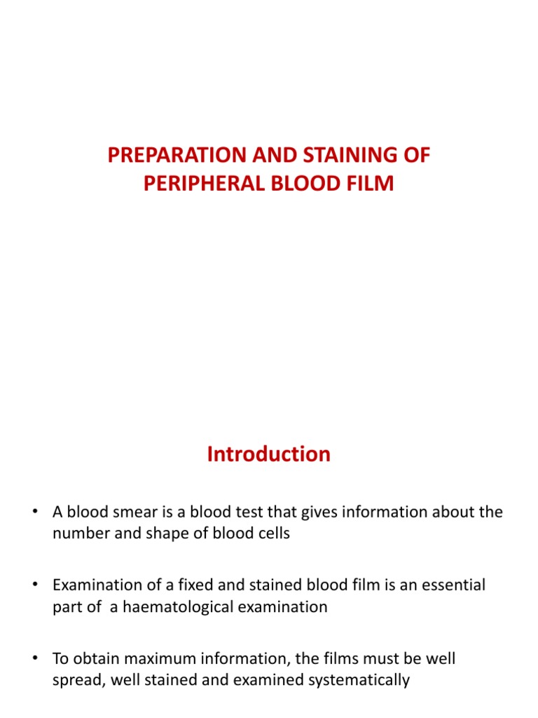 Preparation and Staining of Peripheral Blood Film | PDF | Staining ...
