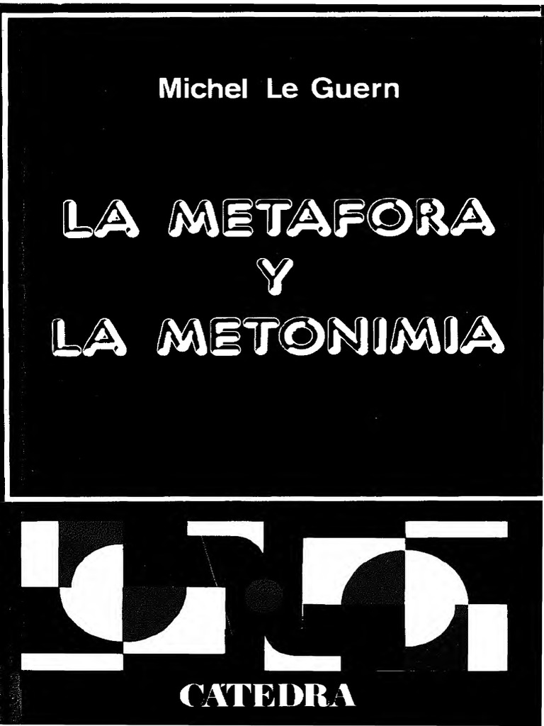 La Metáfora y La Metonimia Michel Le Guem | PDF | Oración (Lingüística ...