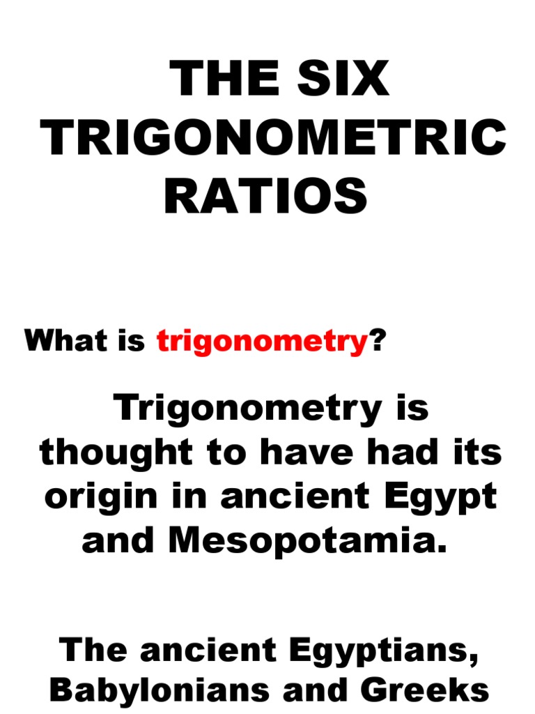 The Six Trigonometric Ratios | Download Free PDF | Trigonometric ...