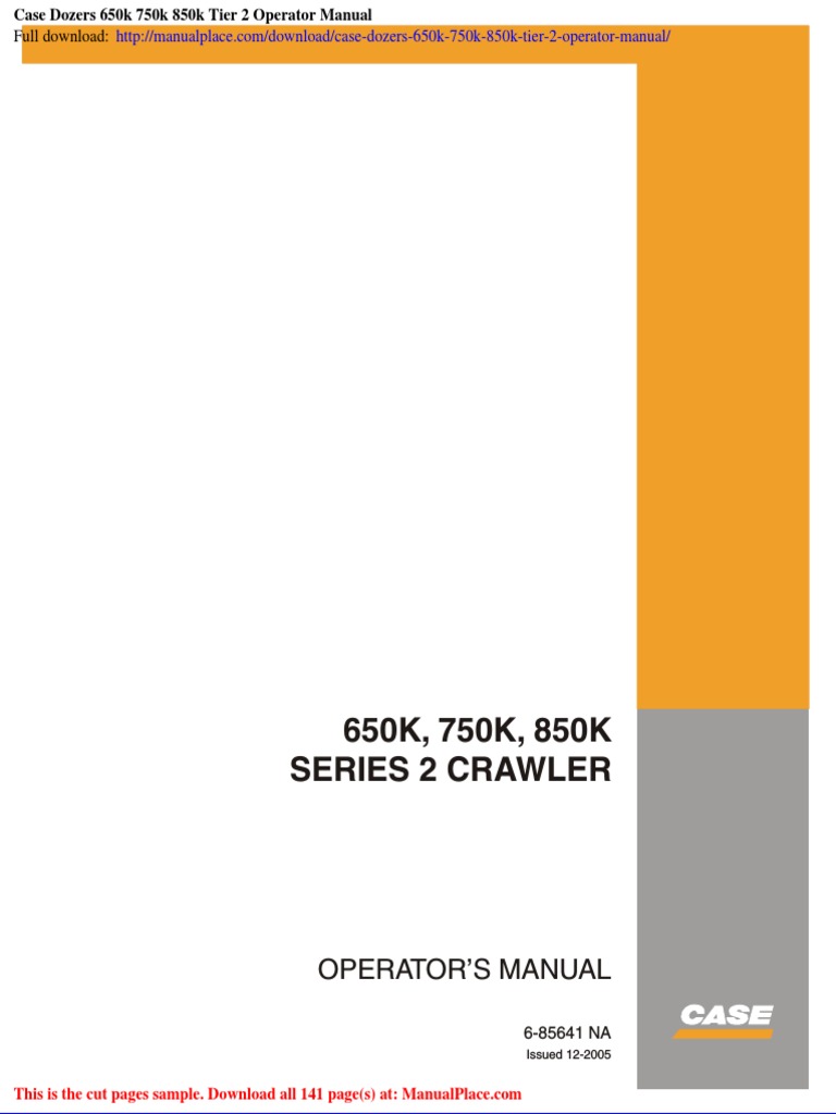 Case Dozers 650k 750k 850k Tier 2 Operator Manual | PDF | Vehicles ...