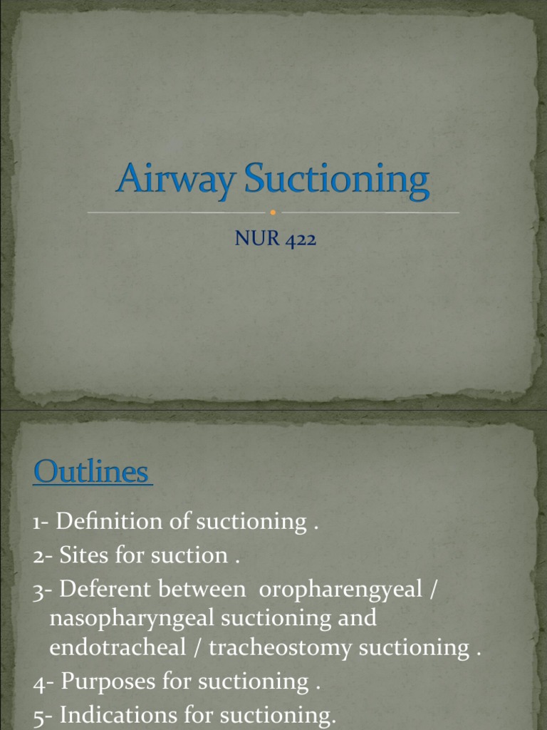 Airway Suctioning | PDF | Respiratory System | Respiratory Tract