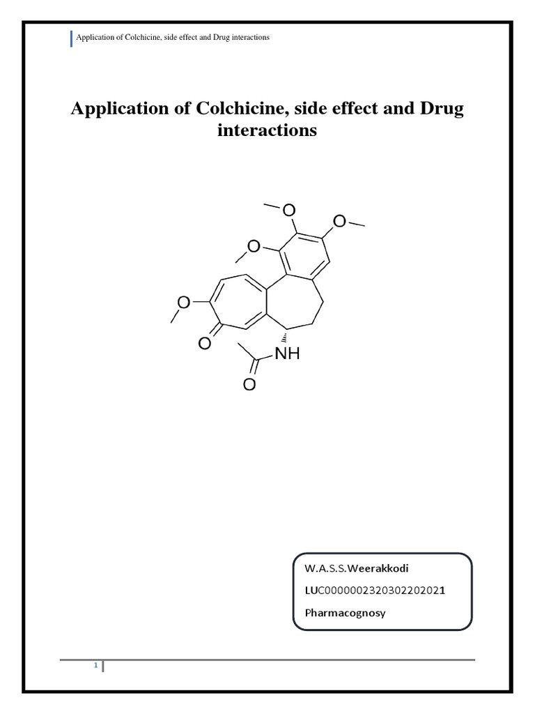 Colchicine: Uses, Side Effects & Interactions | PDF | Gout | Enzyme ...
