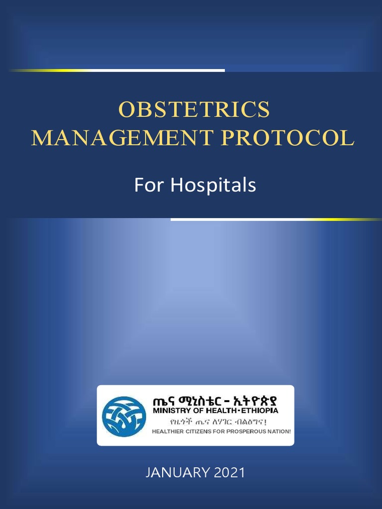 Obstetrics Management Protocol For Hospitals, MOH, Ethiopia 2021 | PDF ...