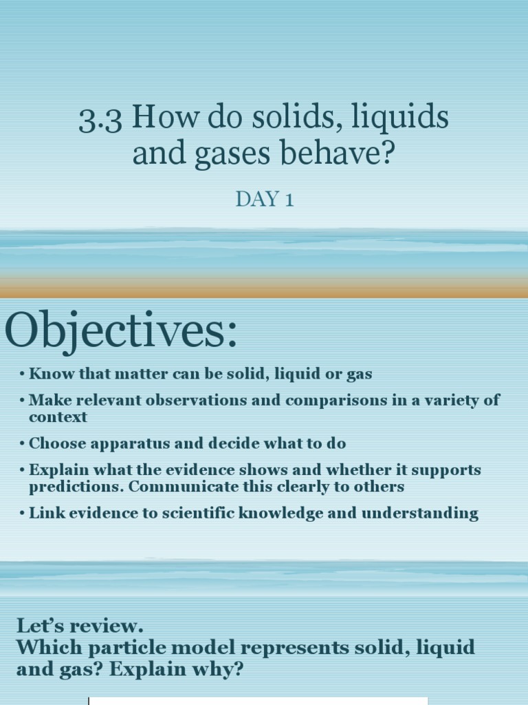 Science How Do Solids Liquids and Gases Behave Day 1 | Download Free ...