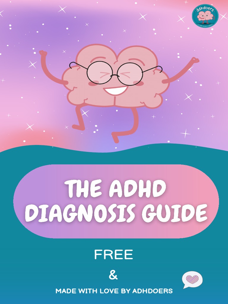 The ADHD Diagnosis Guide | Download Free PDF | Attention Deficit Hyperactivity Disorder ...
